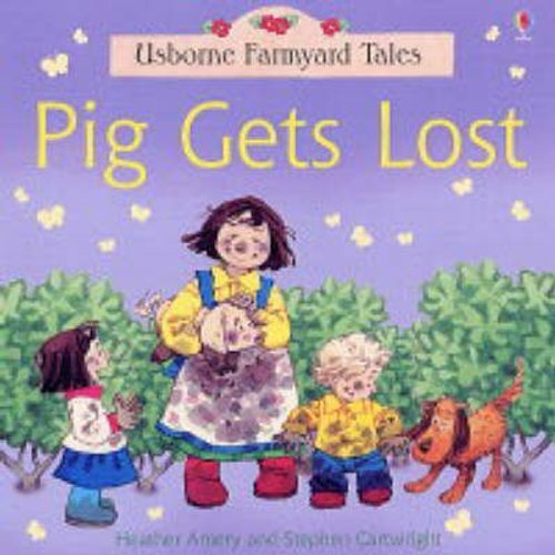 Pig Gets Lost (Farmyard Tales) by Heather Amery 9780746062128 | Brand ...