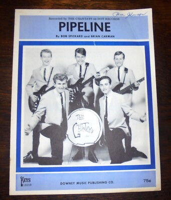 PIPELINE - By Bob Spickard & Brian Carman - Sheet Music Recorded by The ...