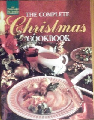 The Complete Christmas Cookbook (The good cooks coll... | eBay