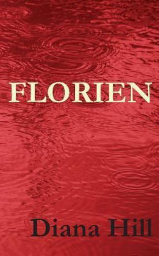 Florien by Diana Hill (2012, Trade Paperback) for sale online | eBay