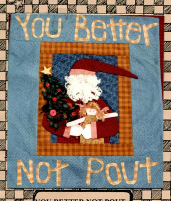 You Better Not Pout Wall Quilt Pattern Country Folksy Christmas Santa ...