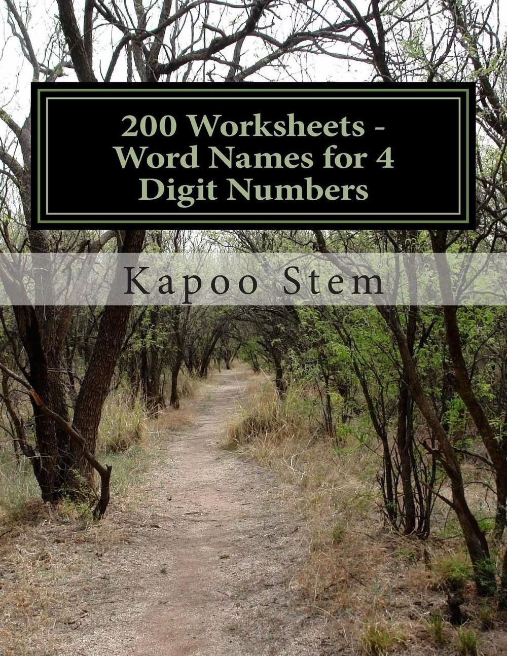 200 Worksheets - Word Names for 4 Digit Numbers: Math Practice Workbook ...