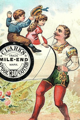 Clark's Mile-End Spool Cotton Thread Circus Strongman Children Big ...