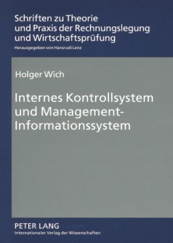 Schriften Zu Theorie Und Praxis Der Rechnungslegung Und Wirtschaftspruefung Ser.: Internes ...