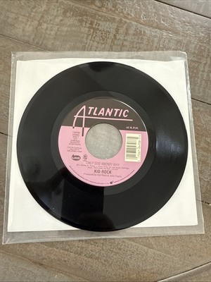 Kid Rock " Only God Knows Why / American Bad Ass " Vinyl 45 Record ...
