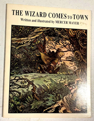 VINTAGE: THE WIZARD GOES TO TOWN by Mercer Mayer Edition 1991 Rainbird ...