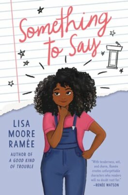 Something to Say by Lisa Moore Ramée: New 9780062836717| eBay