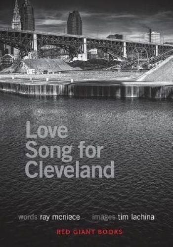 Love Song for Cleveland by Ray McNiece (Paperback / softback, 2015) for ...