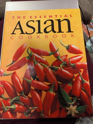 The Essential Asian Cookbook [Essential Cookbooks Series] 9781592230013 ...