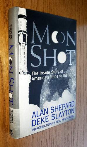 (SIGNED!) Moon Shot by Alan Shepard (HC, DJ, 1st Ed/1st Pr.) | eBay