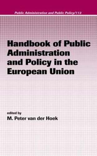 Handbook of Public Administration and Policy in the European Union: New ...