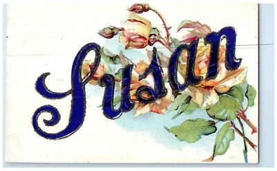 c1910's Susan Name Glitter And Flowers Embossed Posted Antique Postcard ...