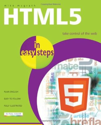 HTML5 in easy steps-Mike McGrath 9781840784251 | eBay UK