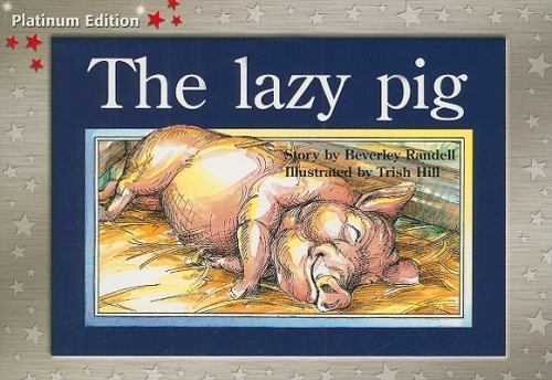 Rigby PM Collection: Platinum Edition: Red Level Ser.: Lazy Pig by ...