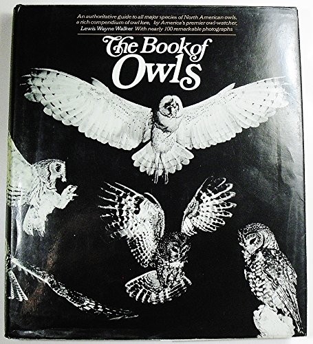 THE BOOK OF OWLS By Lewis Wayne Walker - Hardcover **Mint Condition ...