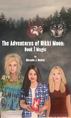 Adventures of Nikki Moon: Book 1 Magic. Nunley 9781935186861 Free Shipping