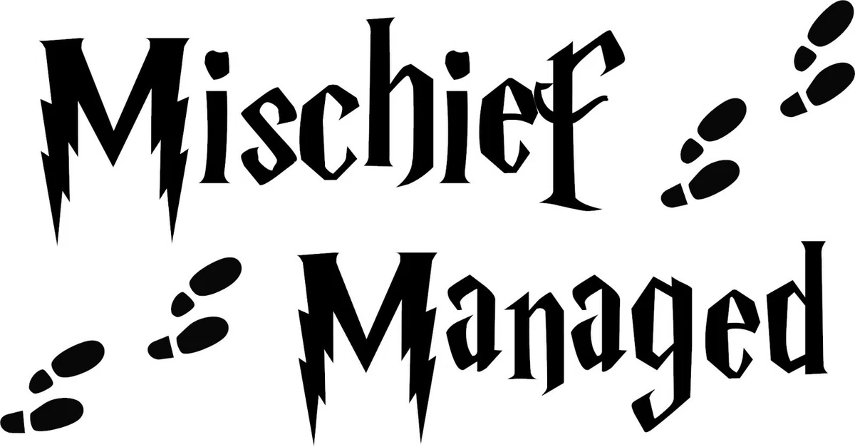 Mischief Managed Font