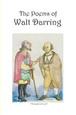 The Poems of Walt Darring by Walt Darring (Paperback, 2011) for sale ...