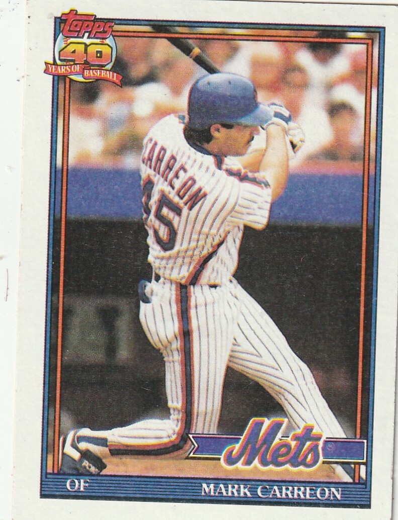 FREE SHIPPING-MINT-1991 Topps New York Mets #764 Mark Carreon-40 YEARS OF BASEBA | eBay
