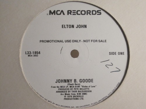 ELTON JOHN JOHNNY B. GOODE 12" '79 MCA L33-1854 WHITE LABEL PROMO POP ...