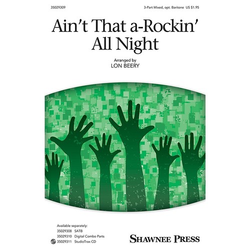Ain't That A-rockin' All Night (Together We Sing) 3-Part Mixed by Lon ...