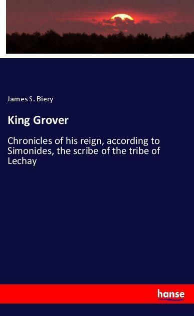 King Grover von James S. Biery (2018, Taschenbuch) online kaufen | eBay.de