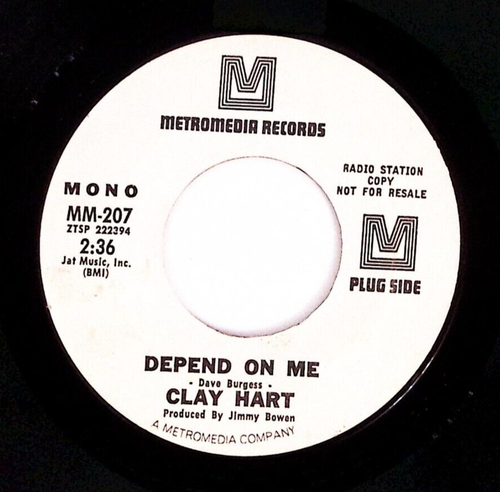 CLAY HART DEPEND ON ME/MOBILE BLUES METROMEDIA RECORDS VINYL 45 70-109 ...