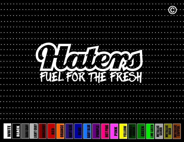Haters Fuel 4 Fresh JDM KDM I Love Racing Muscle Car Sticker Window ...