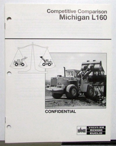 1991 Michigan L160 Loader Competitive Comparisons Specification ...