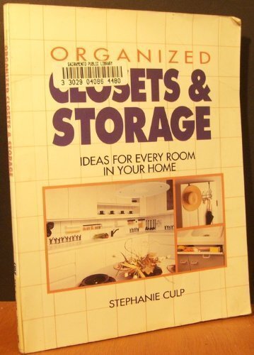 Organized Closet and Storage by Stephanie Culp (1990, Trade Paperback ...