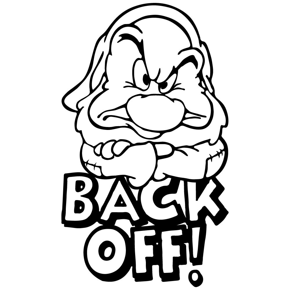 8" BACK OFF GRUMPY Vinyl Decal Sticker Car Window Laptop Disney Snow ...