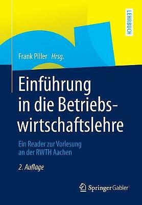 Einfuhrung in Die Betriebswirtschaftslehre: Ein Reader Zur Vorlesung an ...