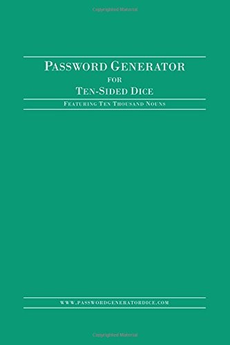 PASSWORD GENERATOR FOR TEN-SIDED DICE: FEATURING TEN By NEW 1985202980 ...