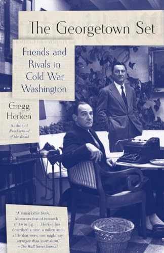 The Georgetown Set: Friends and Rivals in - Paperback, by Herken Gregg ...