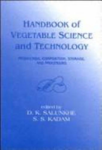 Food Science and Technology Ser.: Handbook of Vegetable Science and ...