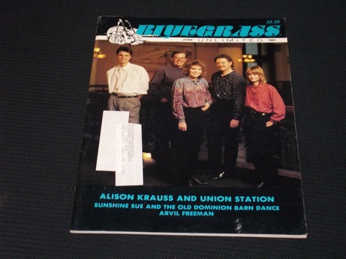 1991 JUNE BLUEGRASS UNLIMITED MAGAZINE - ALISON KRAUSS & UNION STATION ...