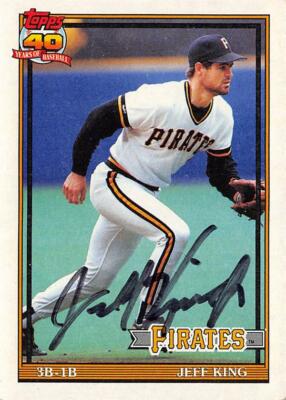 Jeff King autographed Baseball Card (Pittsburgh Pirates) 1991 Topps ...