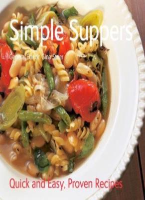 Simple Suppers: Quick & Easy, Proven Recipes | eBay