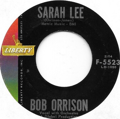 BOB ORRISON Sarah Lee on Liberty rockabilly Eddie Cochran guitar 45 ...