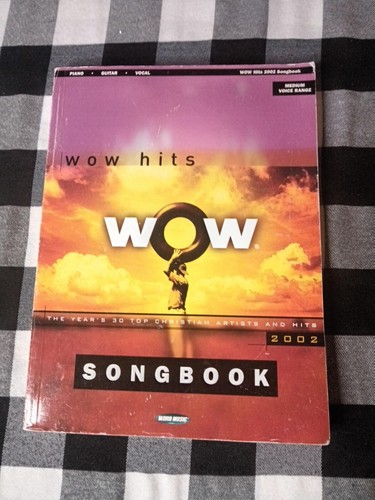 Wow hits Wow Songbook Word Music Medium Voice Range 2002 Piano Vocal ...