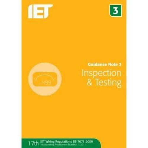 Guidance Note 3 : Inspection and Testing by Institution of Engineering ...