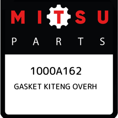 1000A162 Mitsubishi Gasket kiteng overh 1000A162, New Genuine OEM Part ...
