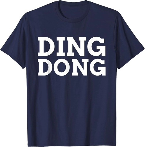Funny Ding Dong T-Shirt | eBay