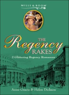 The Regency Rakes By Anne Gracie. 9780263836684 | eBay