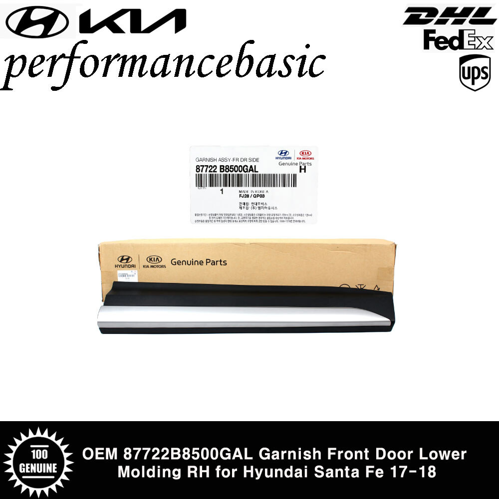 OEM 87722B8500GAL Garnish Front Door Lower Molding RH for Hyundai Santa ...