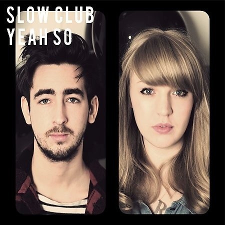 Yeah So - Slow Club- Aus Stock- RARE MUSIC CD 730003422928 | eBay Australia