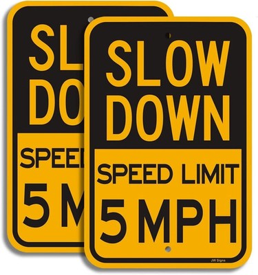 2-Pack Slow Down Speed Limit 5 MPH Sign Traffic Sign 18”x12” Metal ...