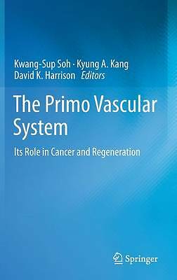 The Primo Vascular System: Its Role in Cancer and Regeneration by Kyung ...