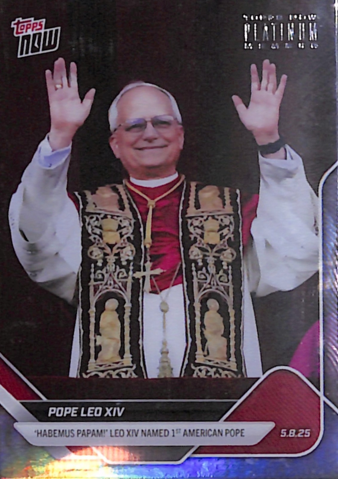 Pope Leo XIV 2025 Topps Now Platinum Members PPOPE-1 Foil | eBay
