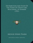DISTRIBUTION AND FOOD OF THE FISHES OF GREEN LAKE, By Arthur Sperry ...